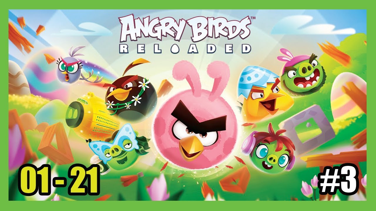 Angry Birds Reloaded - Level 01 - 21 Apple Arcade | iPad Gameplay ⭐⭐⭐ ...