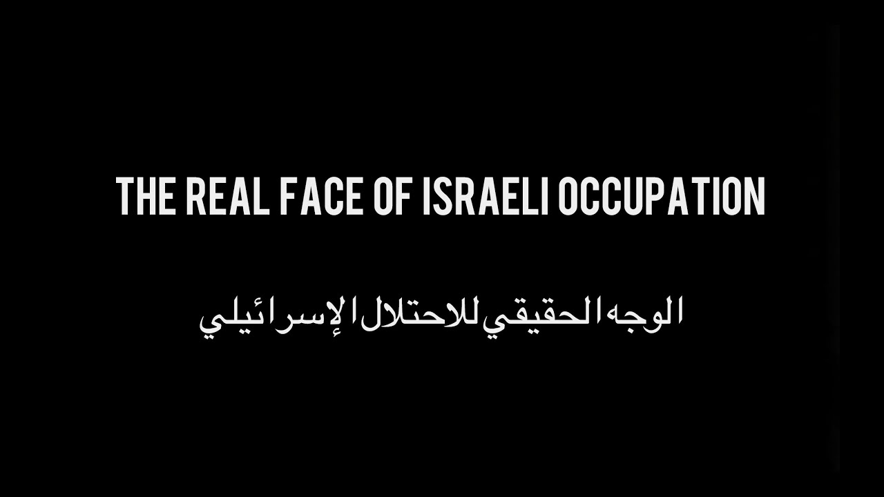 The Real Face of Israeli Occupation - Hidden Truth - YouTube