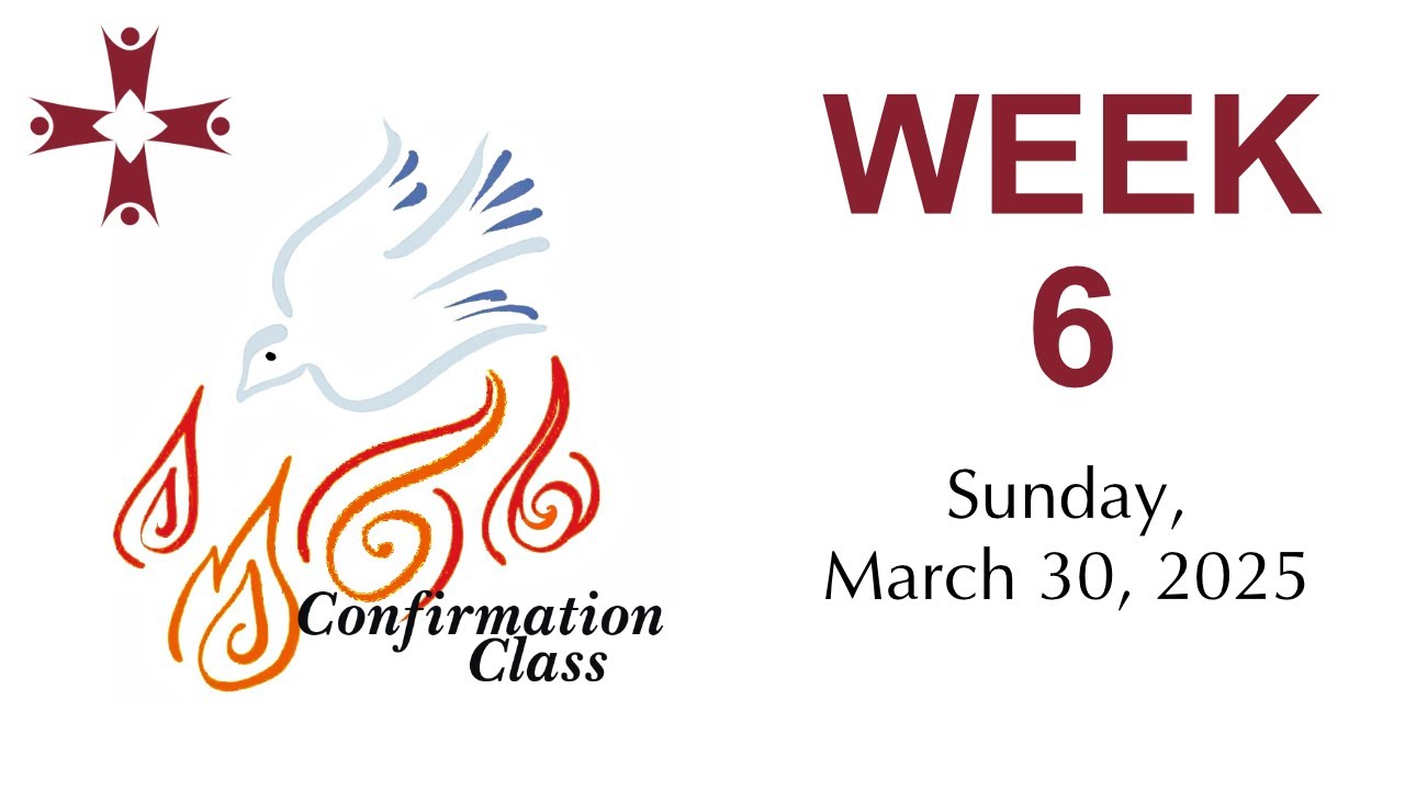 2025 Confirmation Class 6 - YouTube