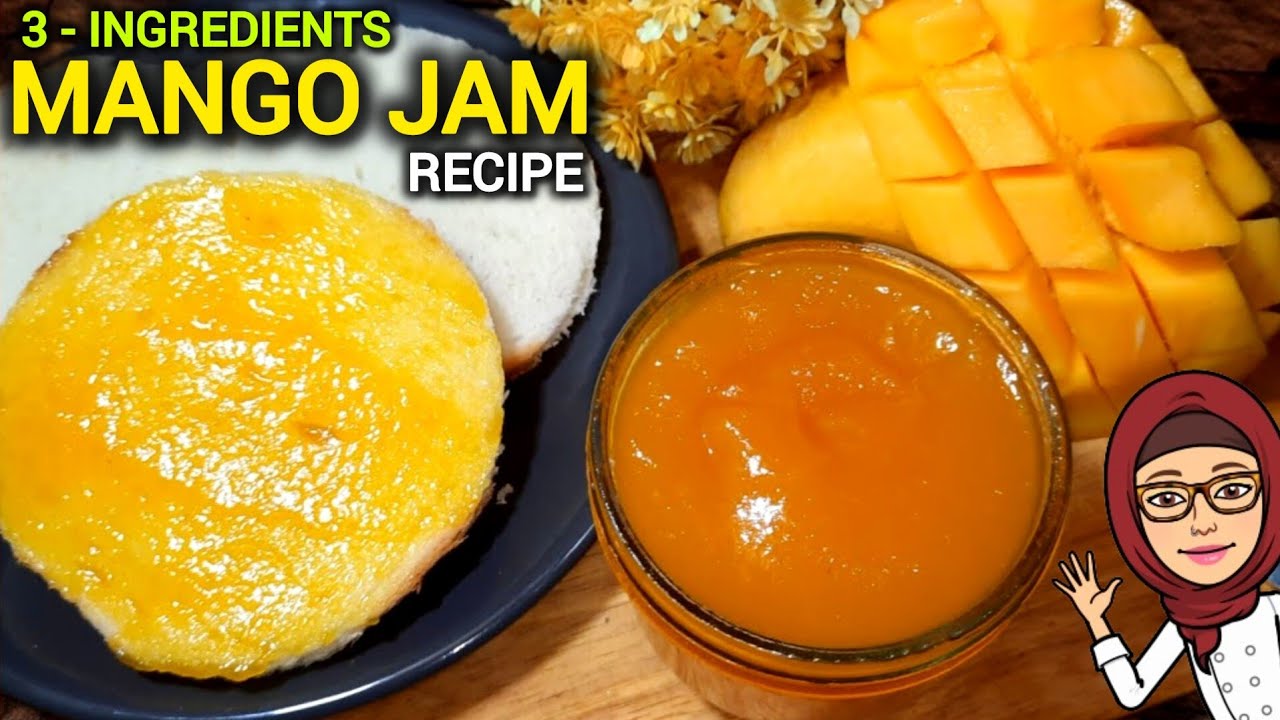 MANGO JAM RECIPE | MANGO JAM BANANE KA TARIKA | FRUIT JAM RECIPE - BY ...