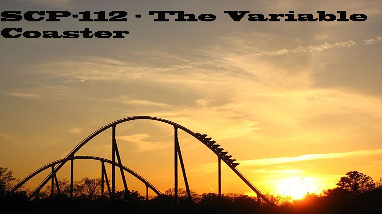 SCP-112 - The Variable Coaster - YouTube