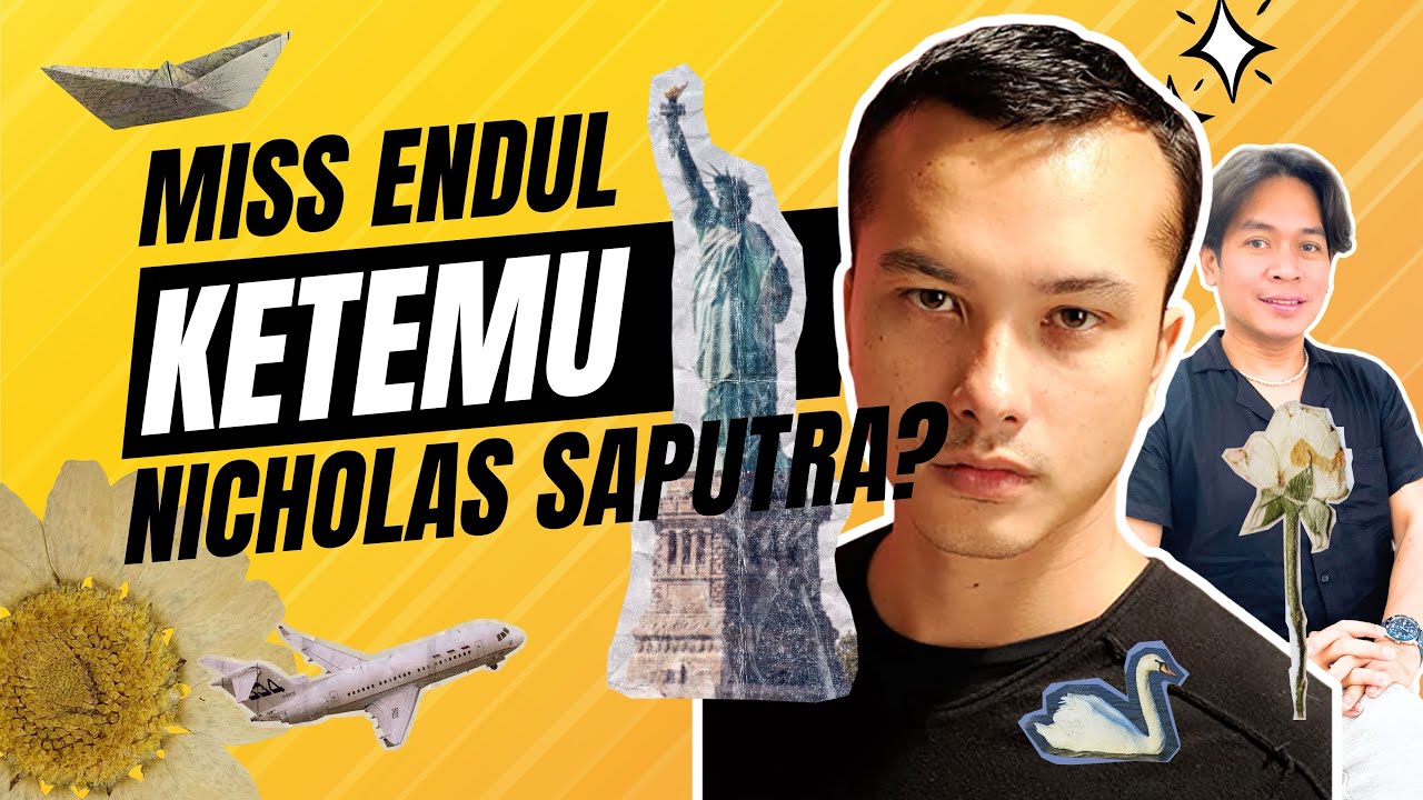 MISS ENDUL KETEMU NICHOLAS SAPUTRA DI NEW YORK? 🗽 #taol # ...