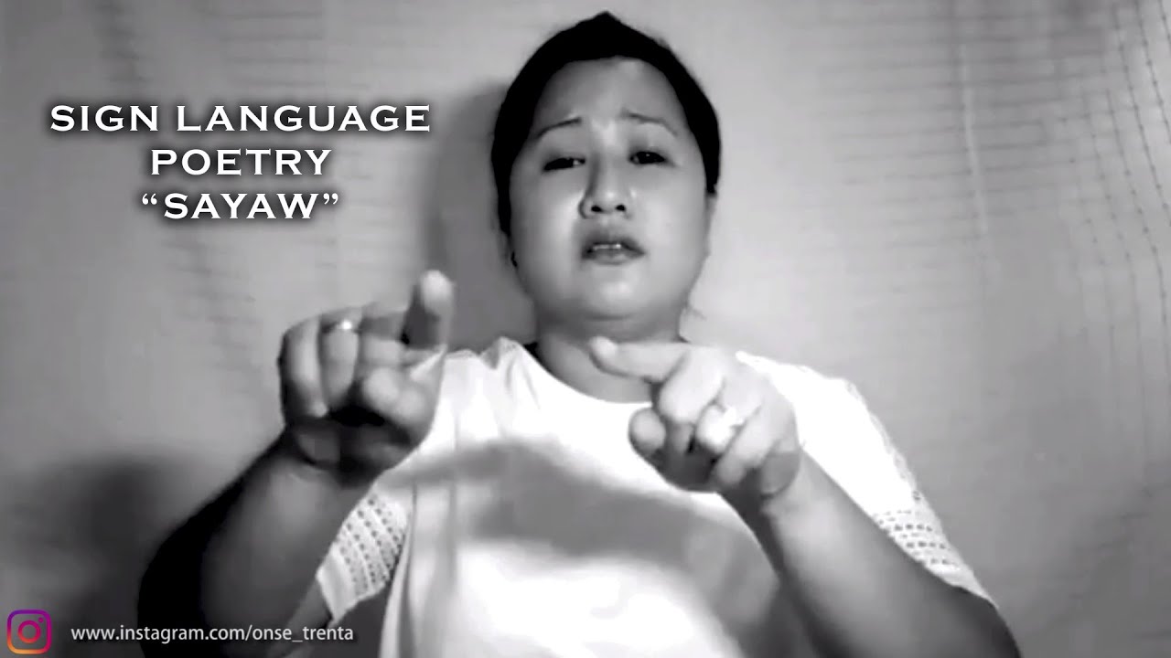SIGN LANGUAGE POETRY | "SAYAW" | Spoken Word Poetry - YouTube