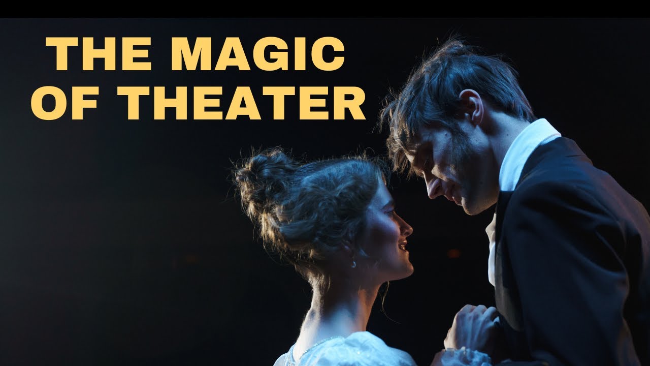 The Magic of Theatre: A Journey Through The Stage - YouTube