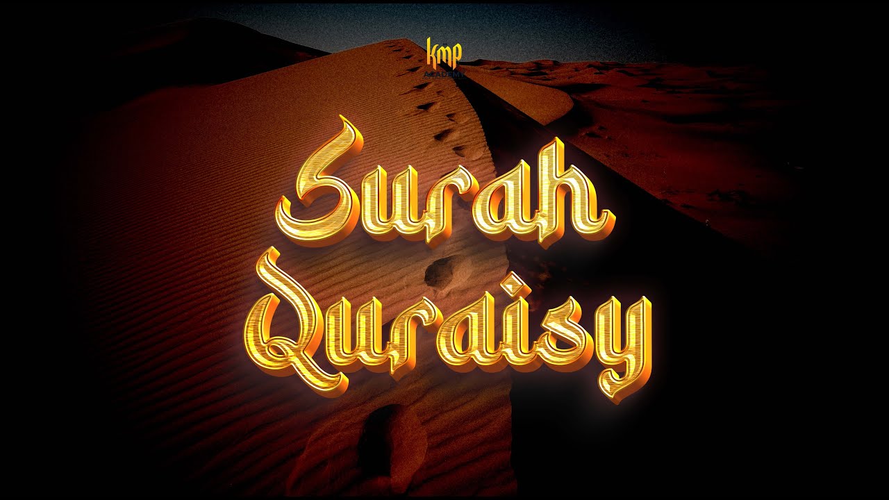 SURAH QURAISY (SUKU QURAISY) 100X I SURAH HARIAN I HAFAZAN QURAN - YouTube