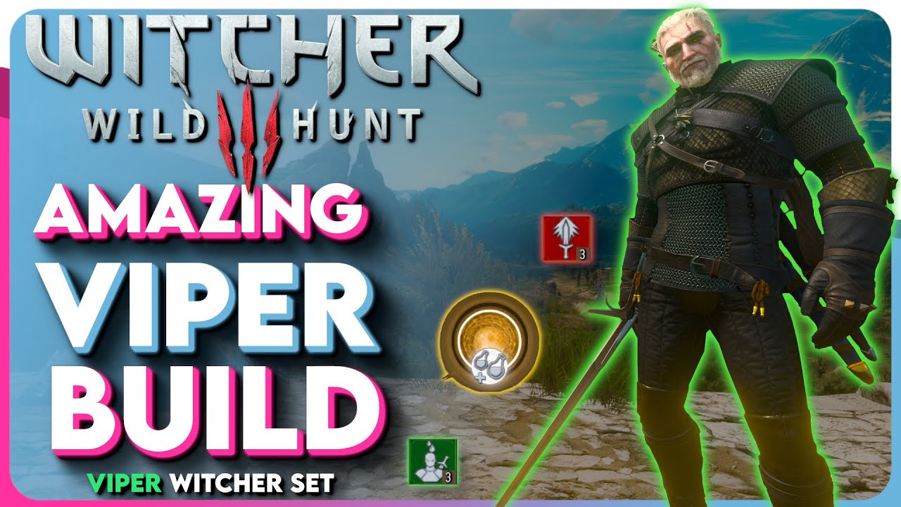 Amazing Witcher 3 VIPER Build - Viper Combat Build (Witcher 3 Next Gen ...
