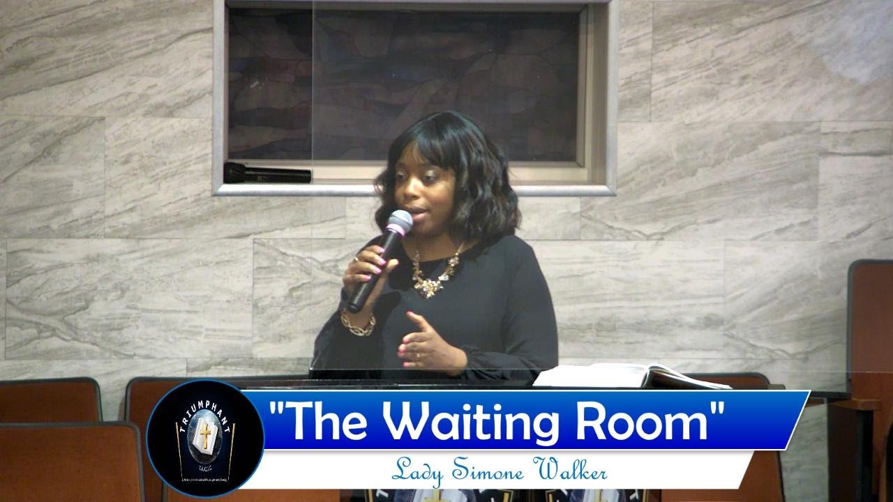 The Waiting Room | Lady Simone Walker | 1/22/2023 - YouTube