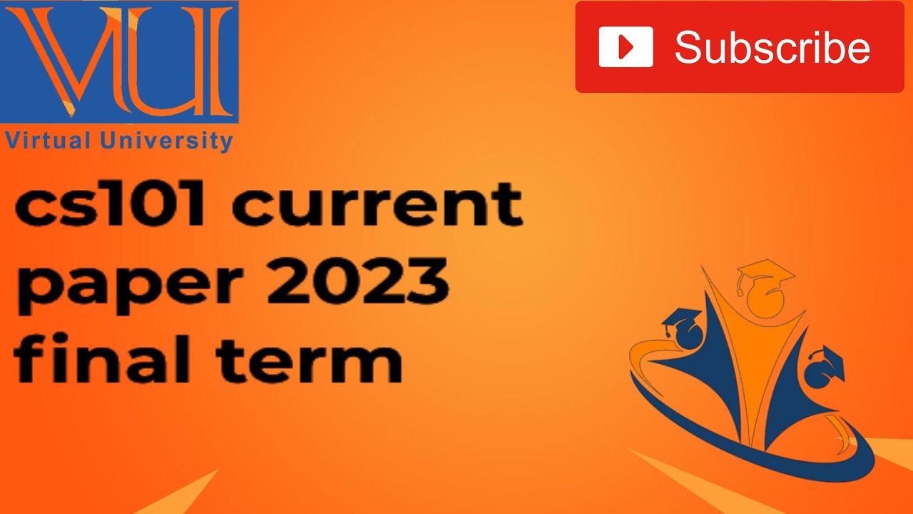 cs101 current paper for final term 2023 - YouTube