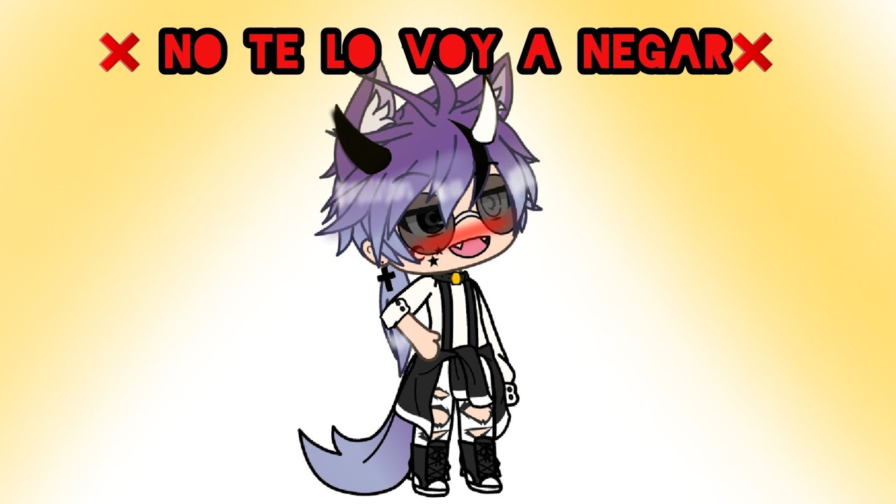 no te lo voy a negar (meme) - YouTube