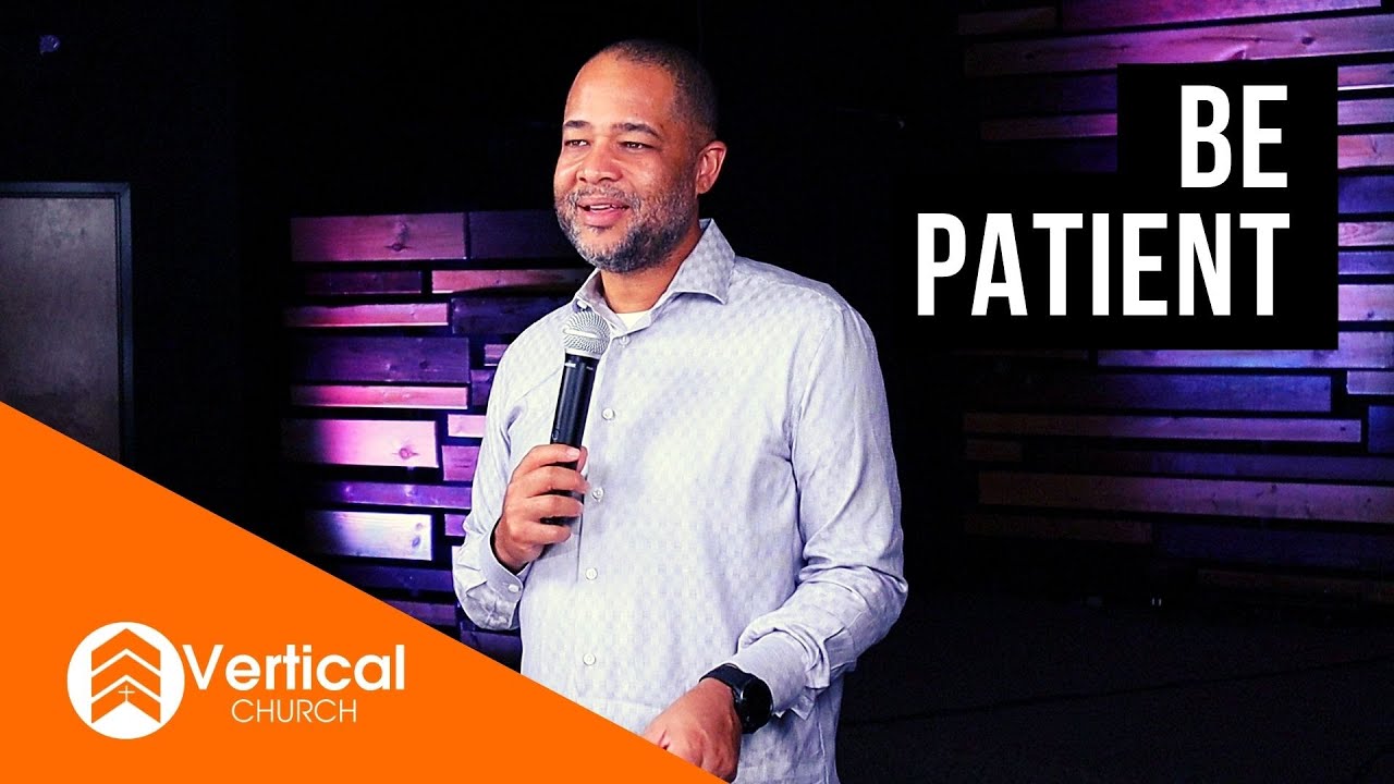 Be Patient | Pastor Bryan Loritts - YouTube