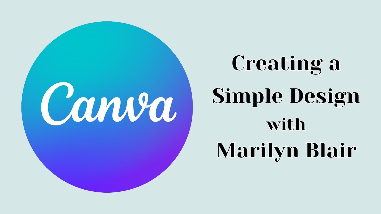 Canva Creating a Simple Design - YouTube