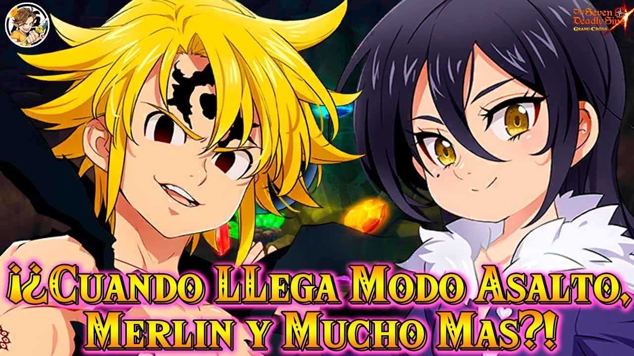 ESTE ES el DÍA QUE LLEGA MODO ASALTO y MERLÍN FESTIVAL?! | 7DS: Grand ...