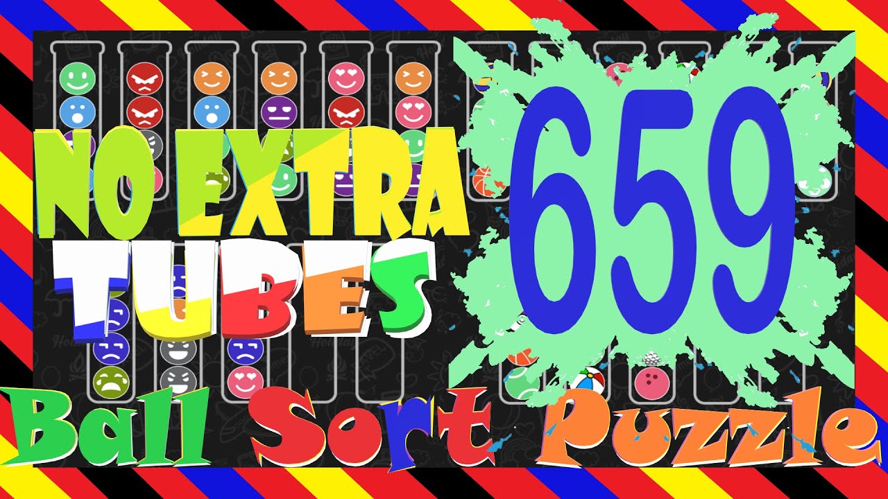 Ball Sort Puzzle Level 659 🎯No Extra Tubes😘Game Walkthrough😘 #StayHome ...