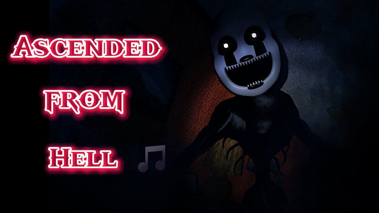 ASCENDED FROM HELL // FNaF Nightmarionne Soundtrack // - YouTube