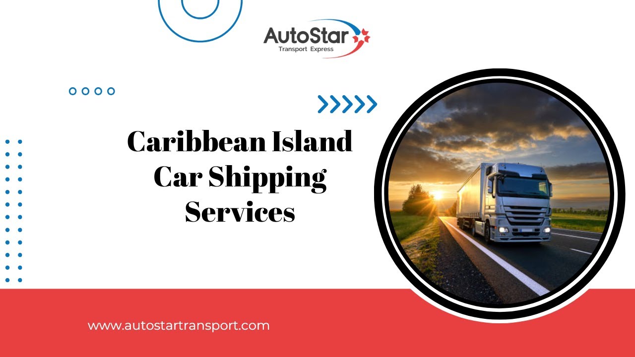 Caribbean Island Car Transport Services! - YouTube
