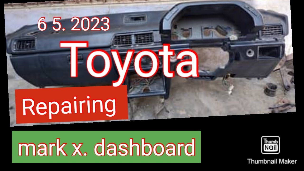 Toyota mark x. car dashboard. Repairing imran 🚗 car poshish 0322 ...