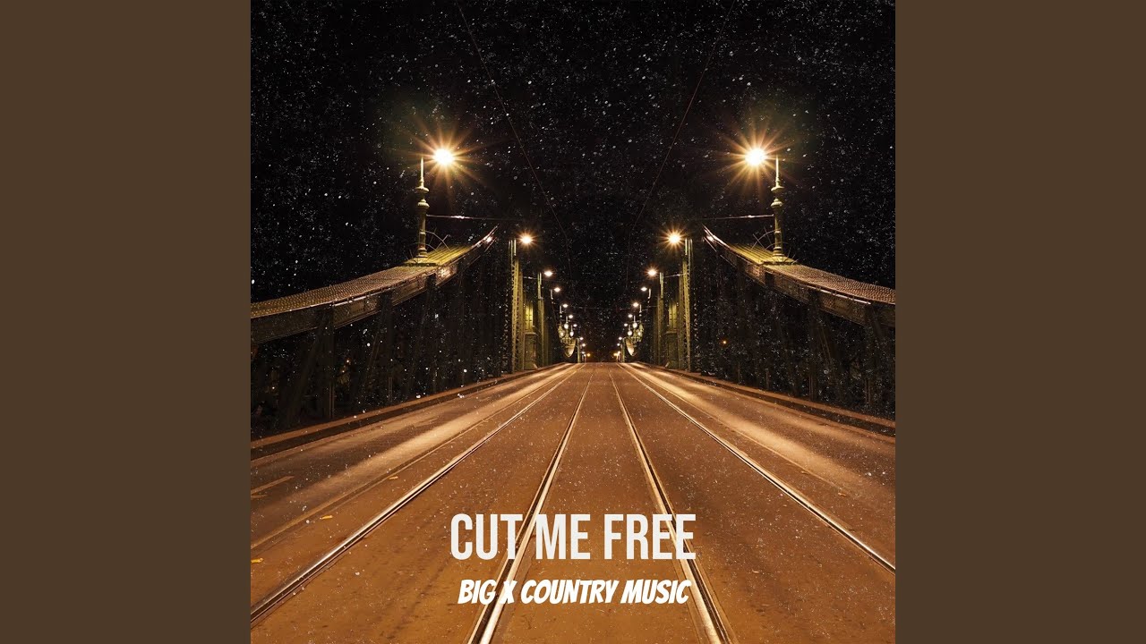 Cut Me Free - YouTube