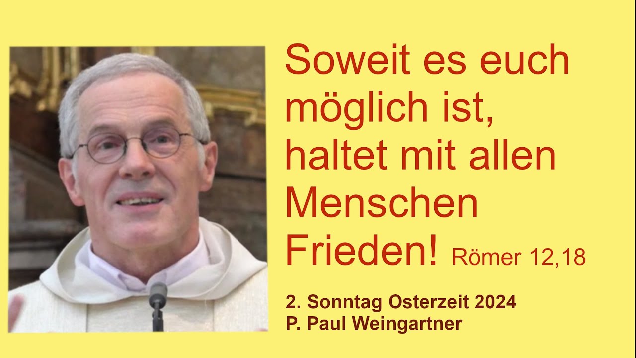 "Soweit es euch möglich ist, haltet mit allen Menschen Frieden!" (Röm ...