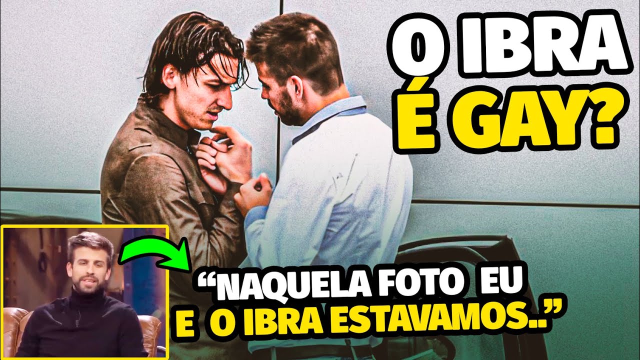 O SEGREDO POR TRÁS DA FOTO DE IBRAHIMOVIC E PIQUÉ - YouTube