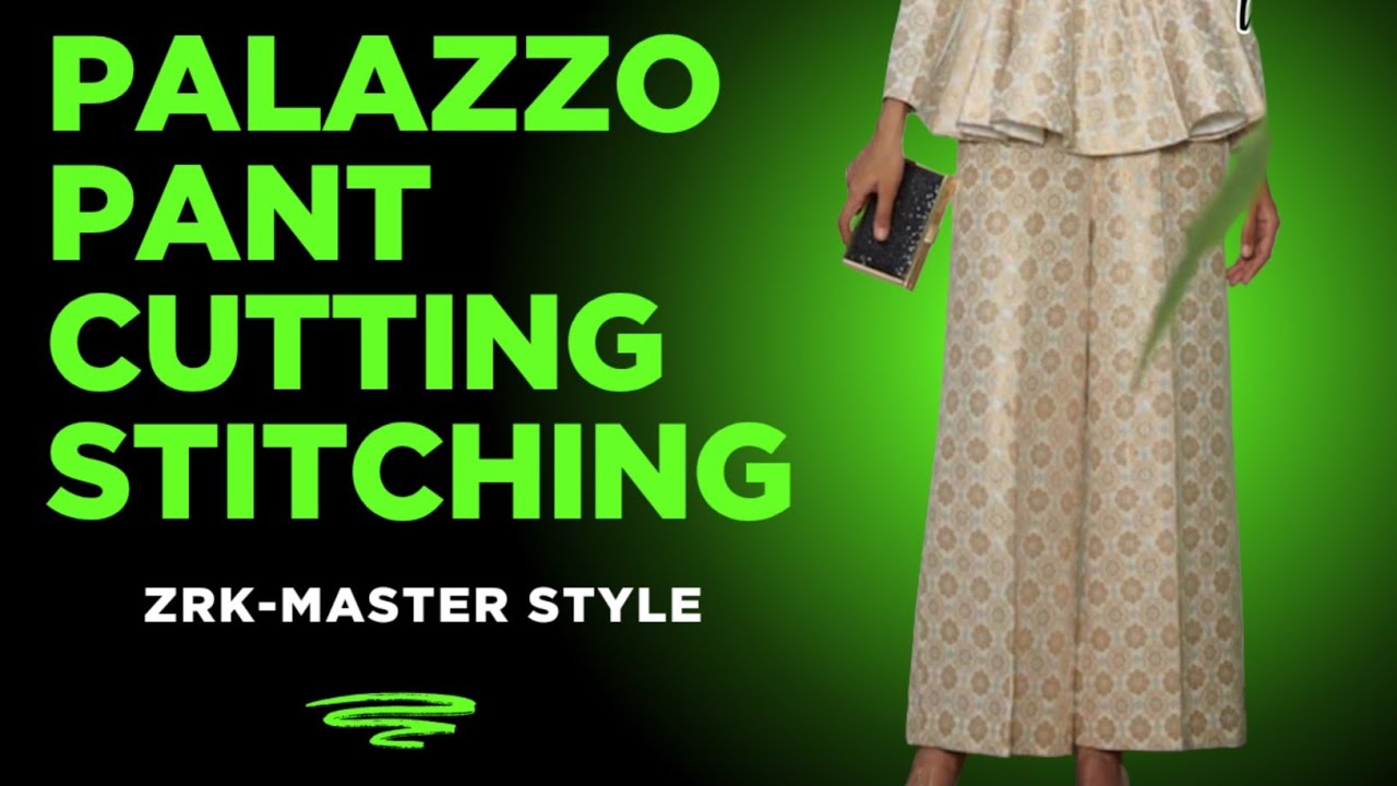 Palazzo Pant Cutting And Stitching| Pant Cutting Stitching - YouTube