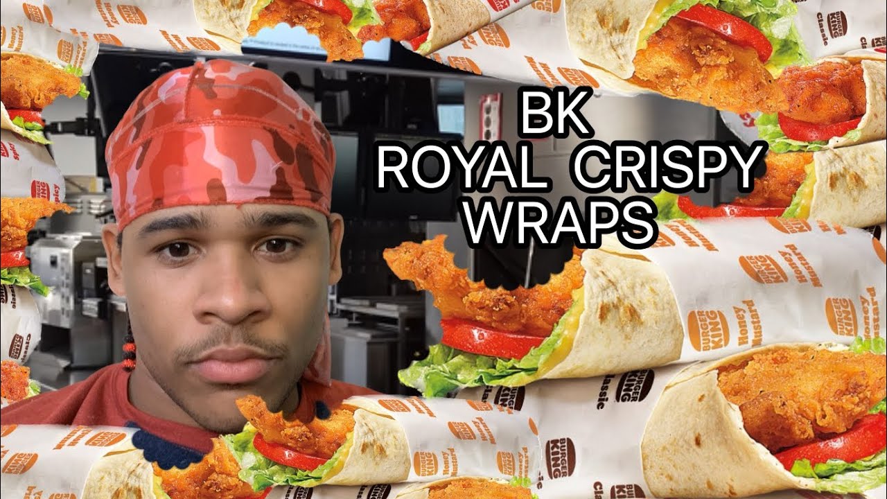 Burger King Royal Crispy Wraps Review - YouTube