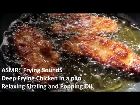 ASMR: Frying SoundS | Deep Frying Chicken in a pan | Relaxing Sizzling ...