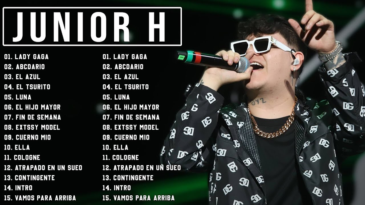 Junior H Grandes Éxitos | Las Mejores Canciones de Junior H | Mix ...