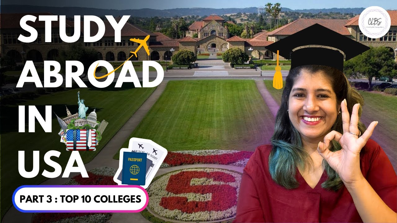 Study Abroad in USA: Part 3 Top 10 Colleges in USA | College Guide for ...