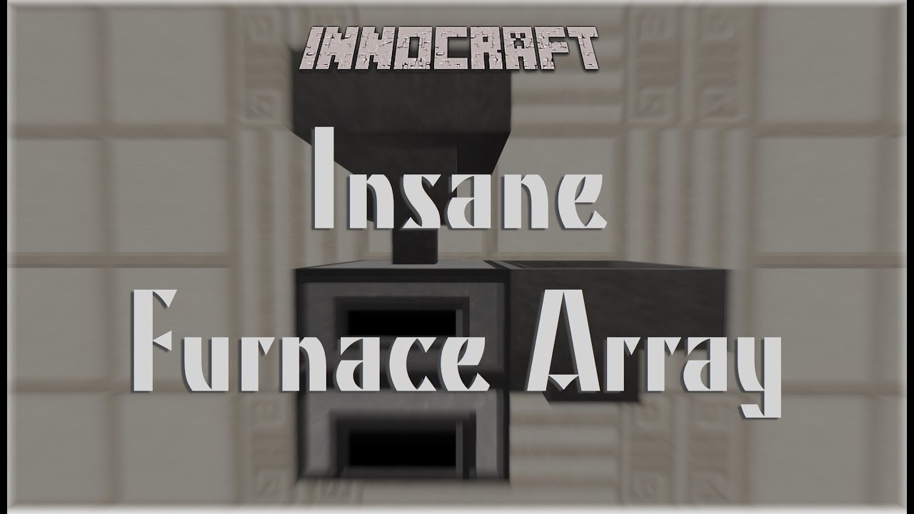 The ultimate furnace array - YouTube