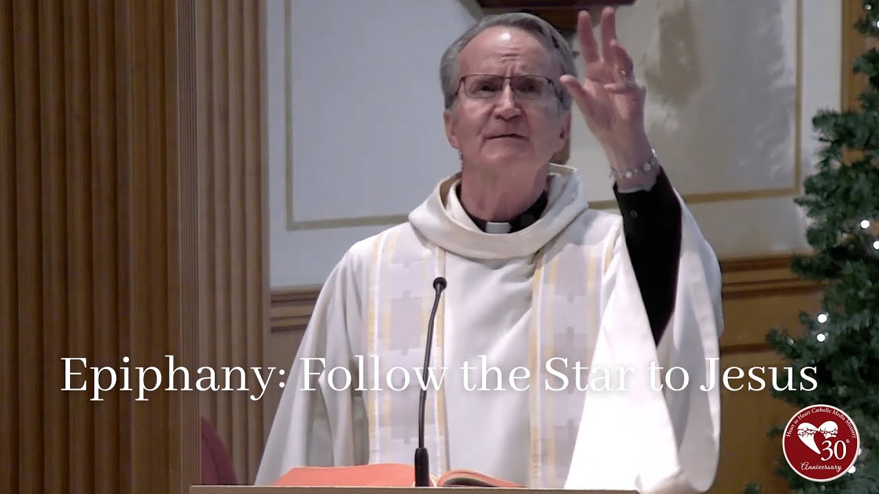 Epiphany: Follow the Star to Jesus | Matthew 2:1-12 #homily - YouTube