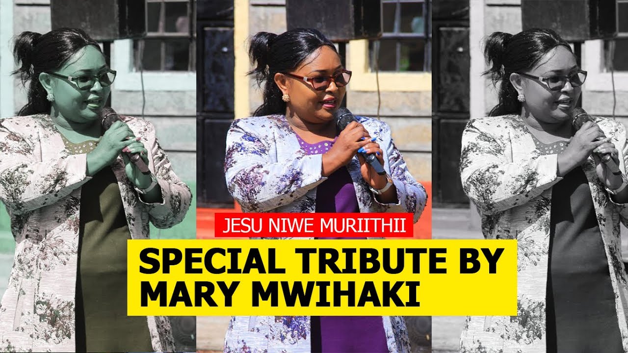 (Bsp Mercy Waciama Special Tribute) Jesu Niwe Muriithi - Mary Mwihaki ...