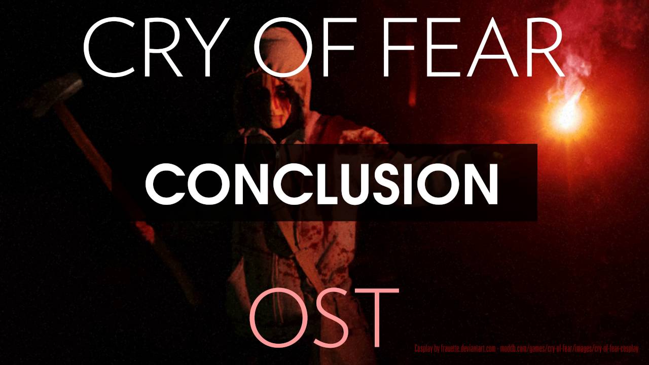Cry of Fear Soundtrack: Conclusion - YouTube