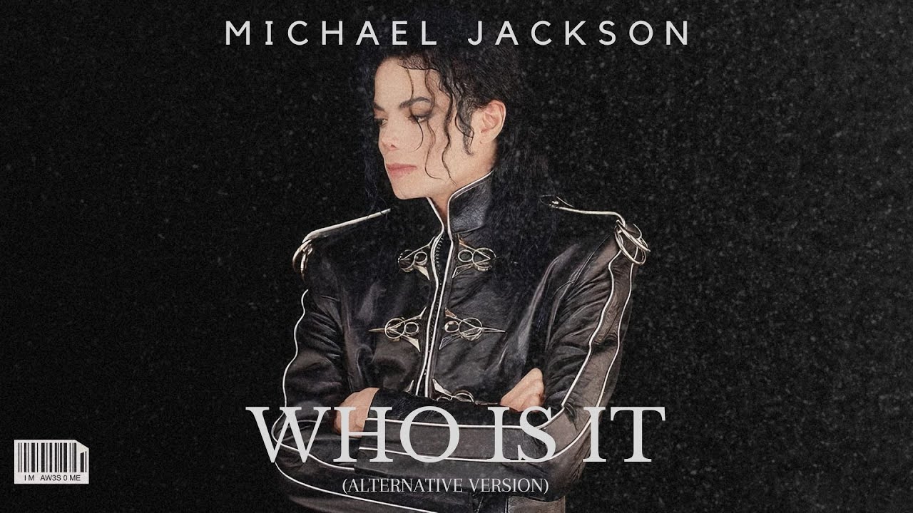 Michael Jackson - Who Is It (Alternative Version) (Official Video) 2024 ...