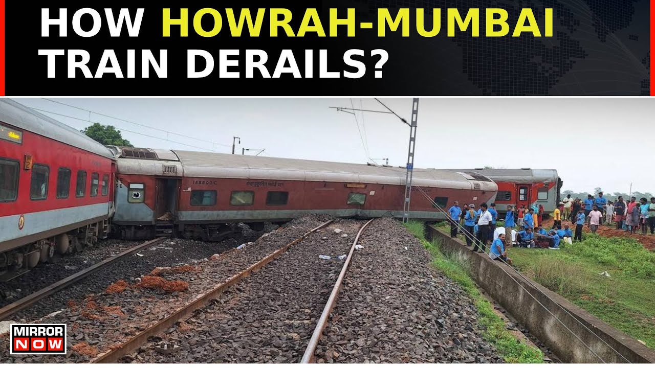 Howrah-Mumbai Train Derail Claims 2 Lives And Left 18 Injured, How ...
