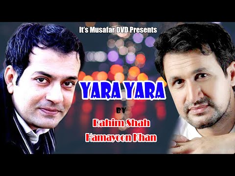 RAHIM SHAH & HAMAYOON KHAN | Yara Yara | Pashto Song 2020 | Pashto HD Song