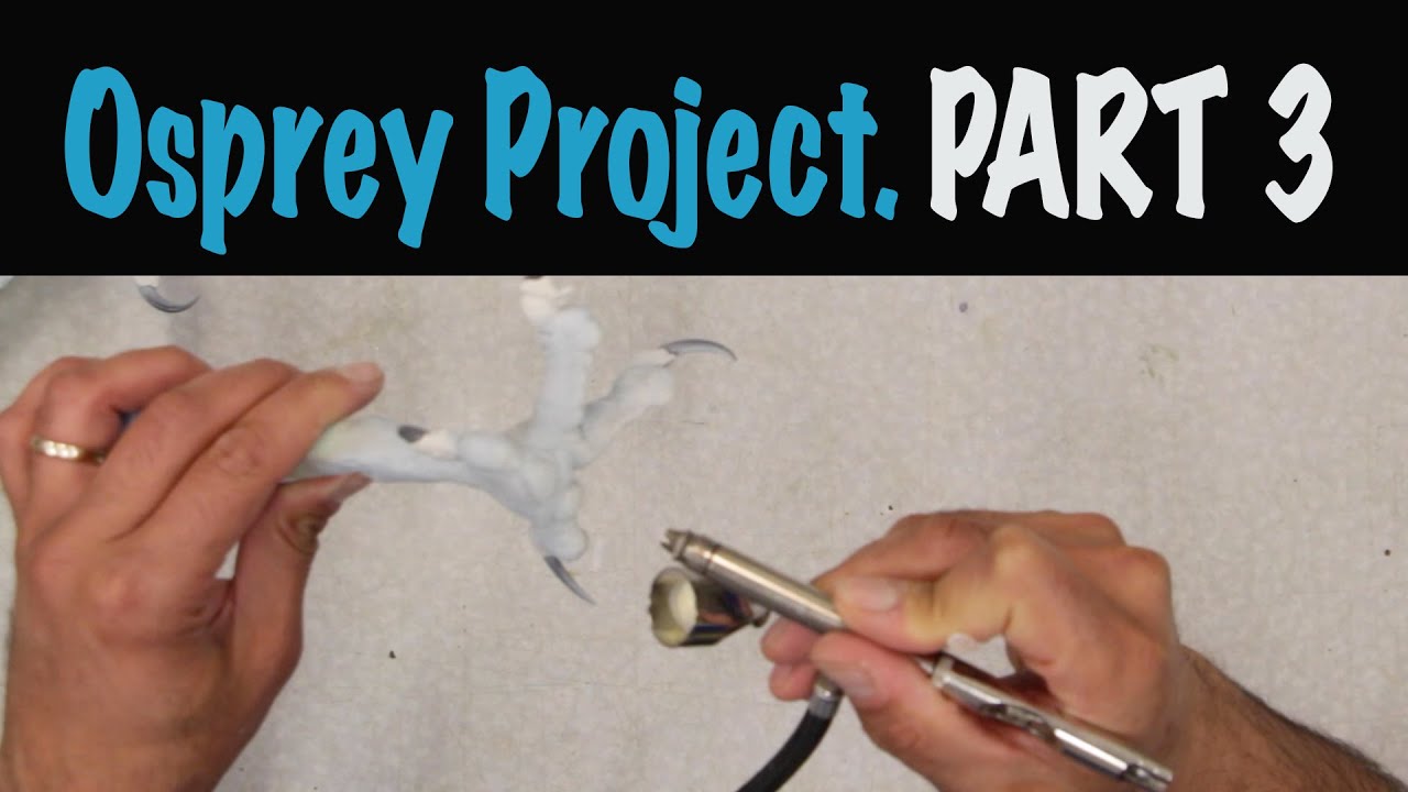 The Osprey project. Tutorial part 3. Feet (Finishing) - YouTube