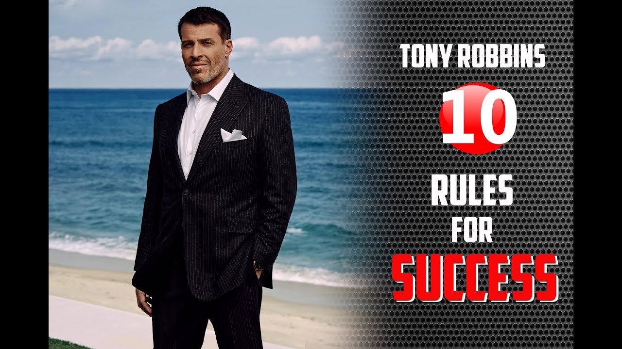 Tony Robbins 10 Rules For Success - YouTube