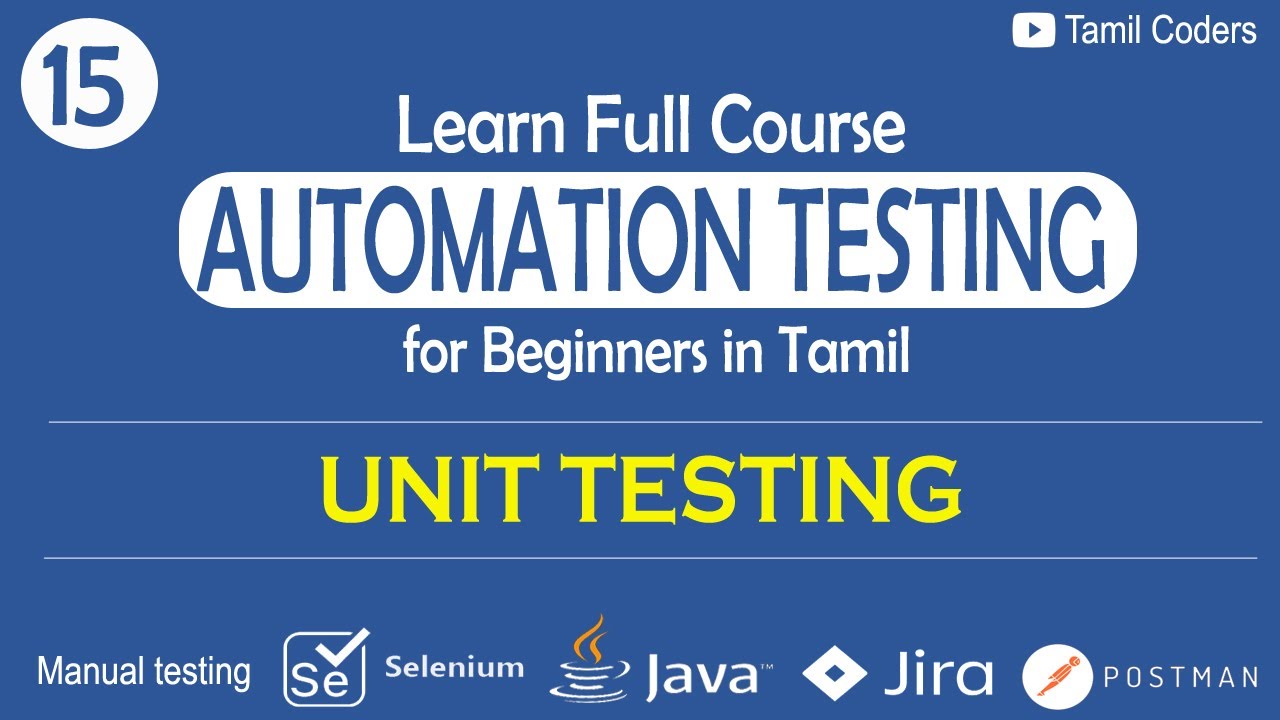 UNIT TESTING | PART 15 | AUTOMATION TESTING | TAMIL CODERS - YouTube