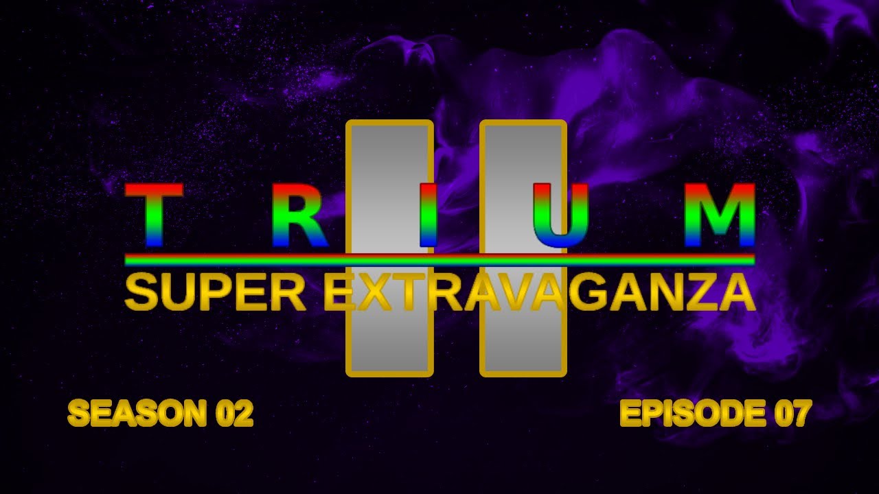 TRIUM: Super Extravaganza II | S2:E9 | WWE 2K22 | #MSWCW - YouTube