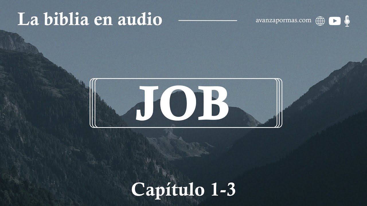 Job Biblia Hablada Capítulos 1, 2 y 3 ¿Quién era Job? Audio Leido ...