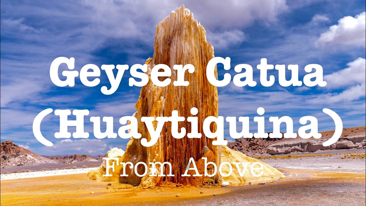 Hidden Wonder: Geyser Catua at the Chile-Argentina Border | Drone ...