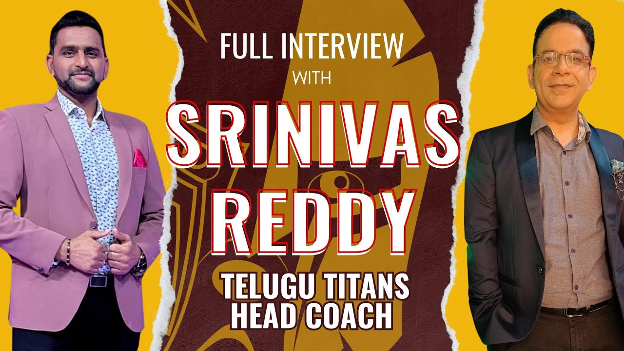 Telugu Titans Coach L Srinivas Reddy Interview With Sunil Taneja telugu-titans-coach-l-srinivas-reddy-interview-with-sunil-taneja