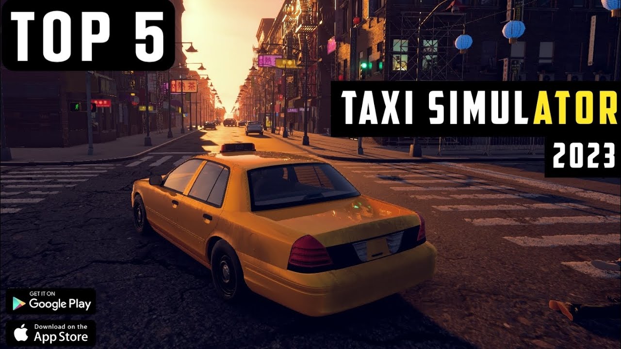 Top 5 Taxi Simulator Games For Android/iOS || Top 5 Taxi Games || - YouTube