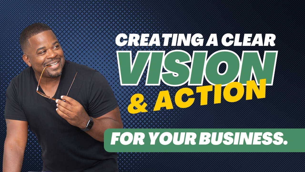 Revolutionize Your Business Vision Today for LONG TERM Success! - YouTube