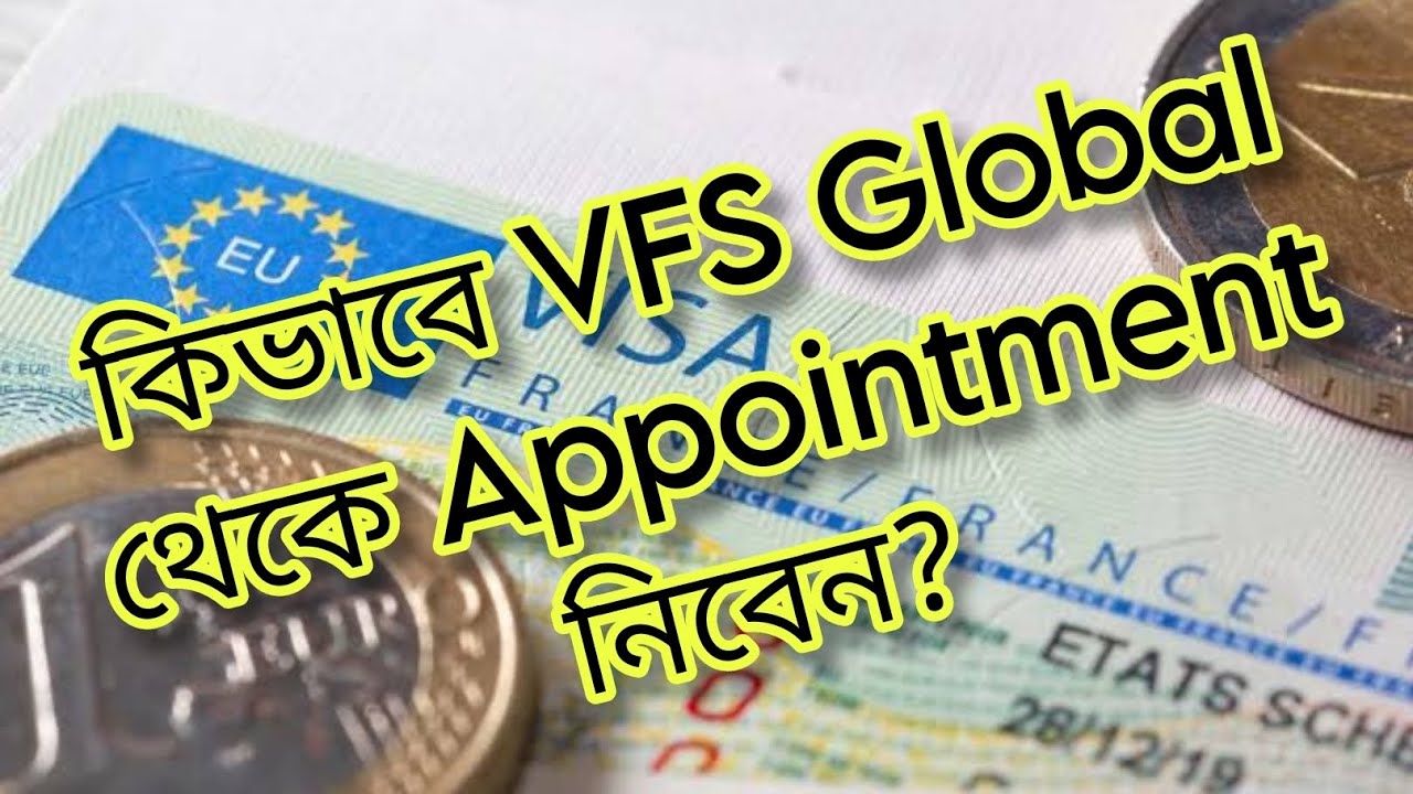কিভাবে VFS Global থেকে Appointment নিবেন? | Italy Visa Seasonal - Non ...