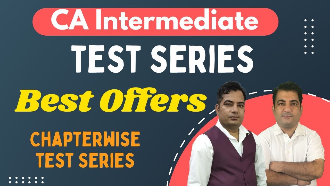 CA Inter Test Series ! Best & Most Detailed Test Series for CA Inter ...