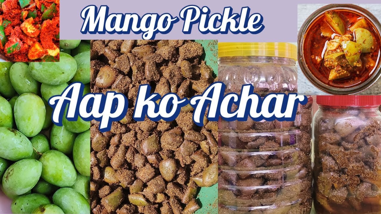 Traditional Mango Pickle | Aap Ko Achar Recipe | काचो ऑंप को आचार यसरी ...