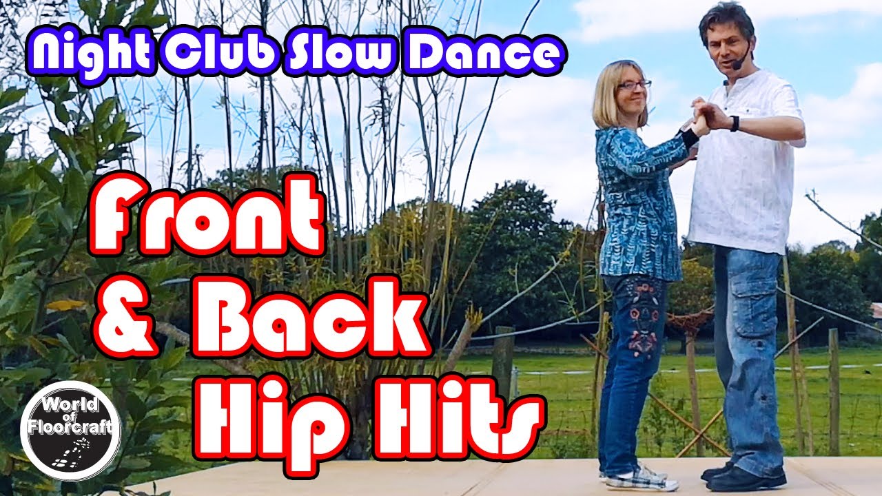 Night Club Slow Dance - 11 Front And Back Hip Hits - YouTube