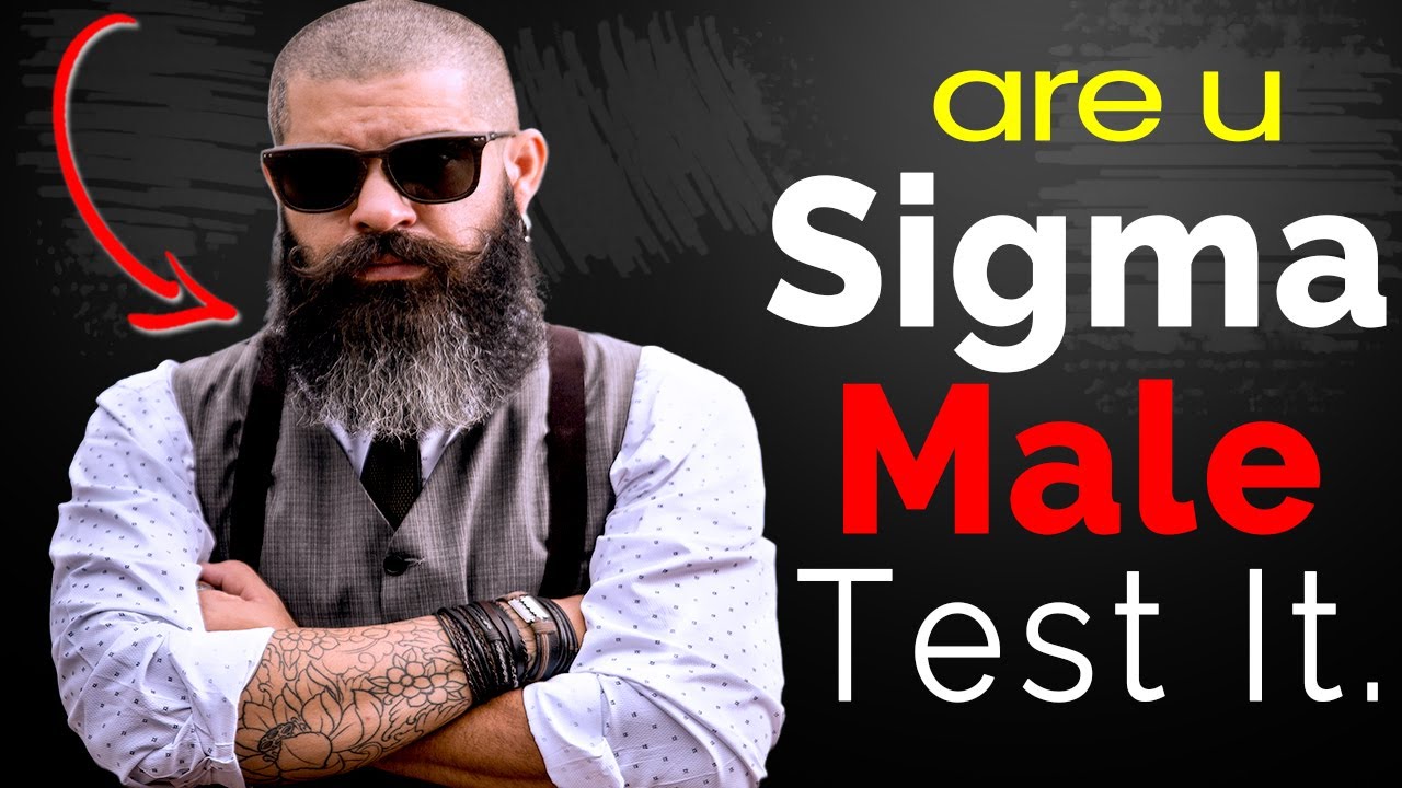 Are You a Sigma Male Test? - YouTube