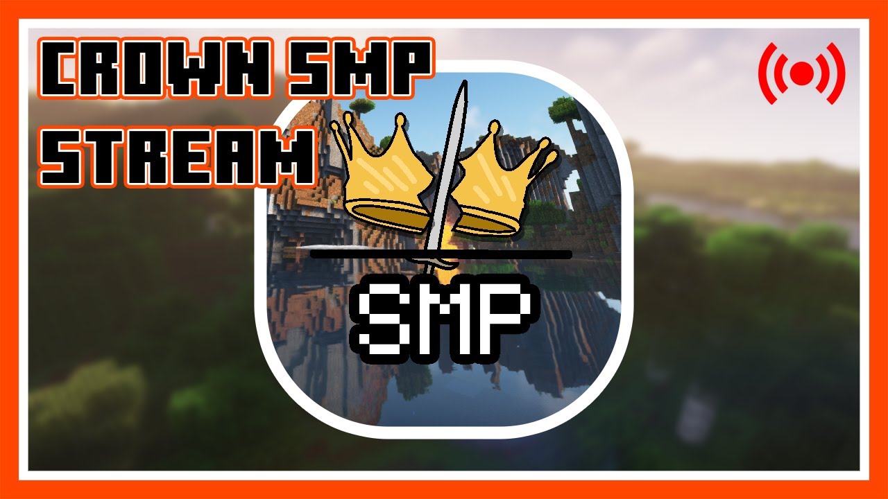 Crown SMP | Stream: 1 - YouTube